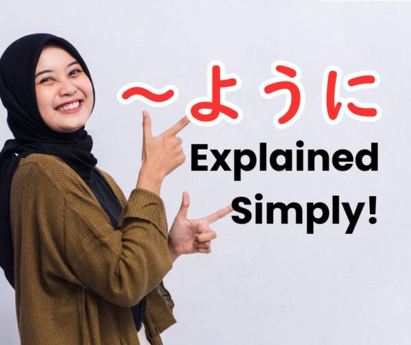 Are You Confused by ～ように? 6 Real-Life Uses Made Easy - NihongoNana